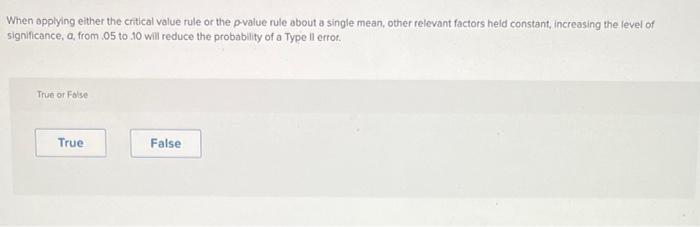 Solved When applying either the critical value rule or the | Chegg.com