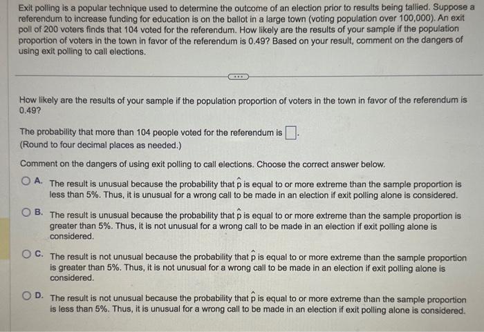Solved Exit polling is a popular technique used to determine | Chegg.com