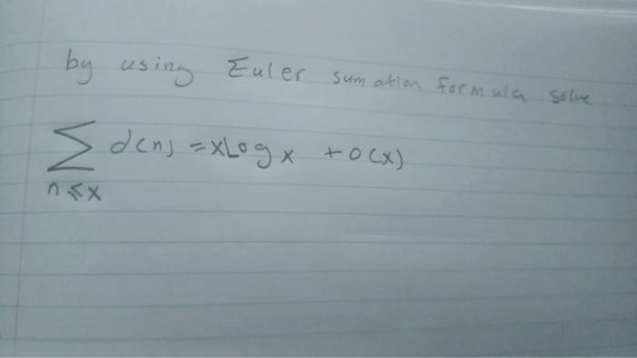 Solved by using Euler sumation formula solve | Chegg.com