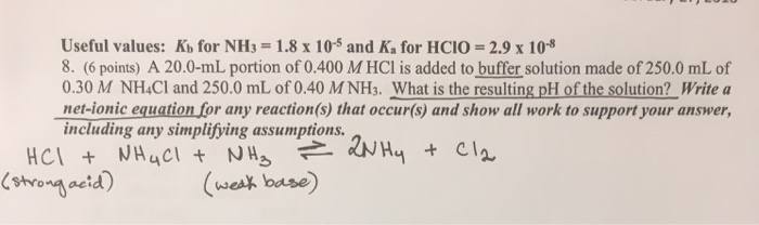 Solved Useful values: Kb for NH3 = 1.8 x 10-5 and K, for | Chegg.com