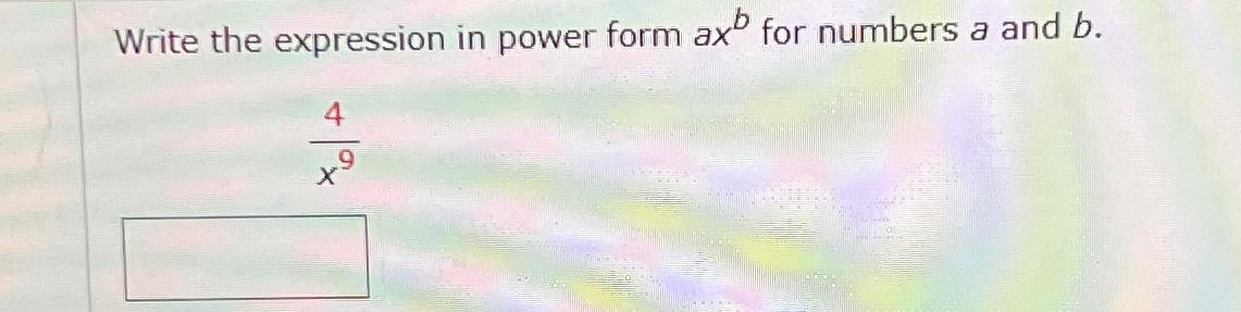 Solved Write the expression in power form axb ﻿for numbers a | Chegg.com