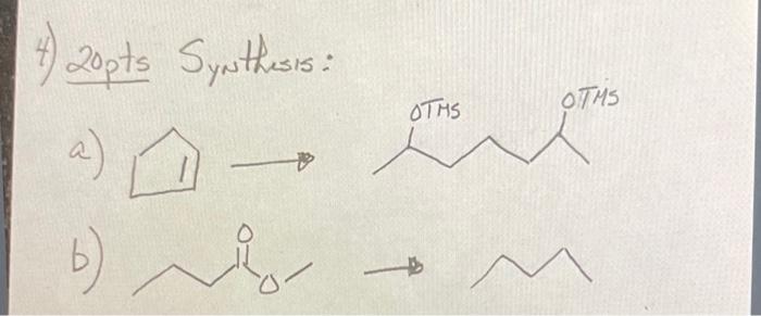 Solved 4) 20pts Synthesis: a) OTMS OTMS | | Chegg.com