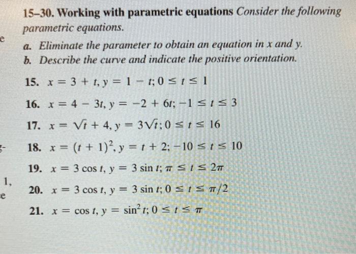 Solved 15-30. Working with parametric equations Consider the | Chegg.com