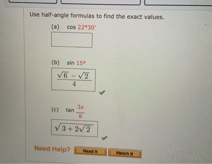 Solved Use half-angle formulas to find the exact values. (a) | Chegg.com