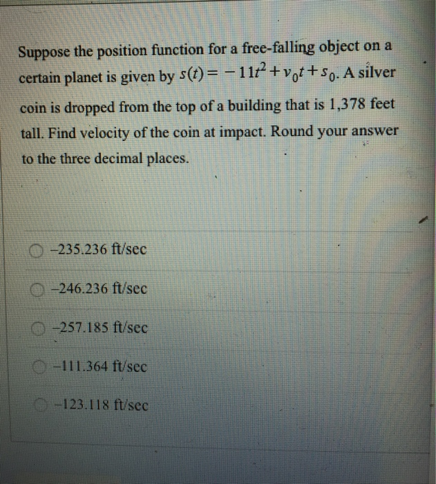 Solved Suppose The Position Function For A Free Falling