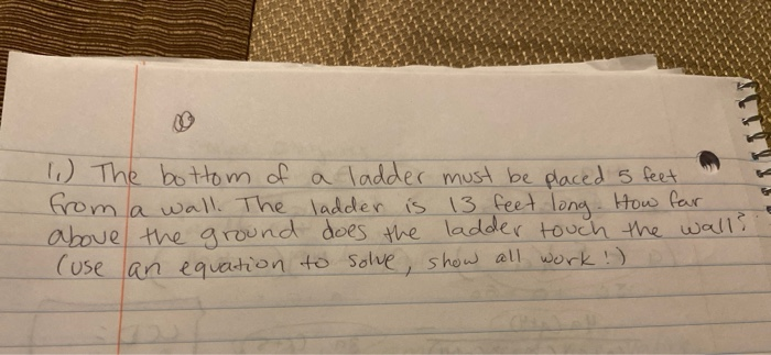 Solved 1.) The bottom of a ladder must be placed 5 feet from | Chegg.com