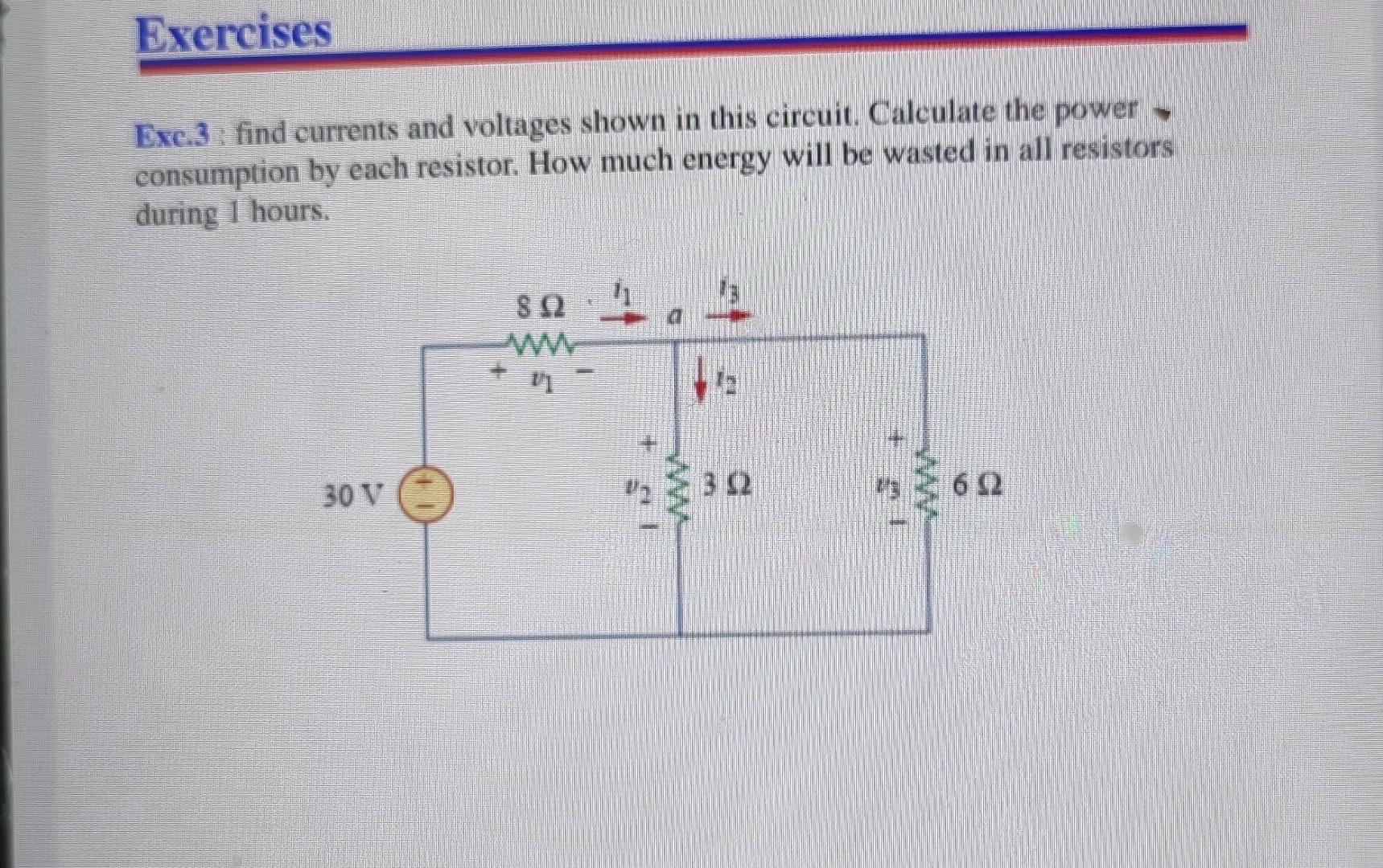 Solved Exc.3 find currents and voltages shown in this | Chegg.com