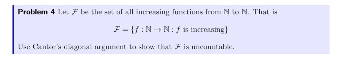 Solved Problem 4 ﻿Let F ﻿be the set of all increasing | Chegg.com