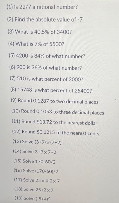 Solved (1) Is 22/7 a rational number? (2) Find the absolute | Chegg.com