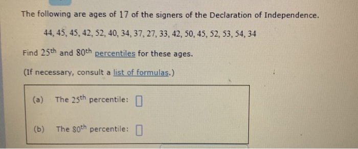 Solved The following are ages of 17 of the signers of the | Chegg.com