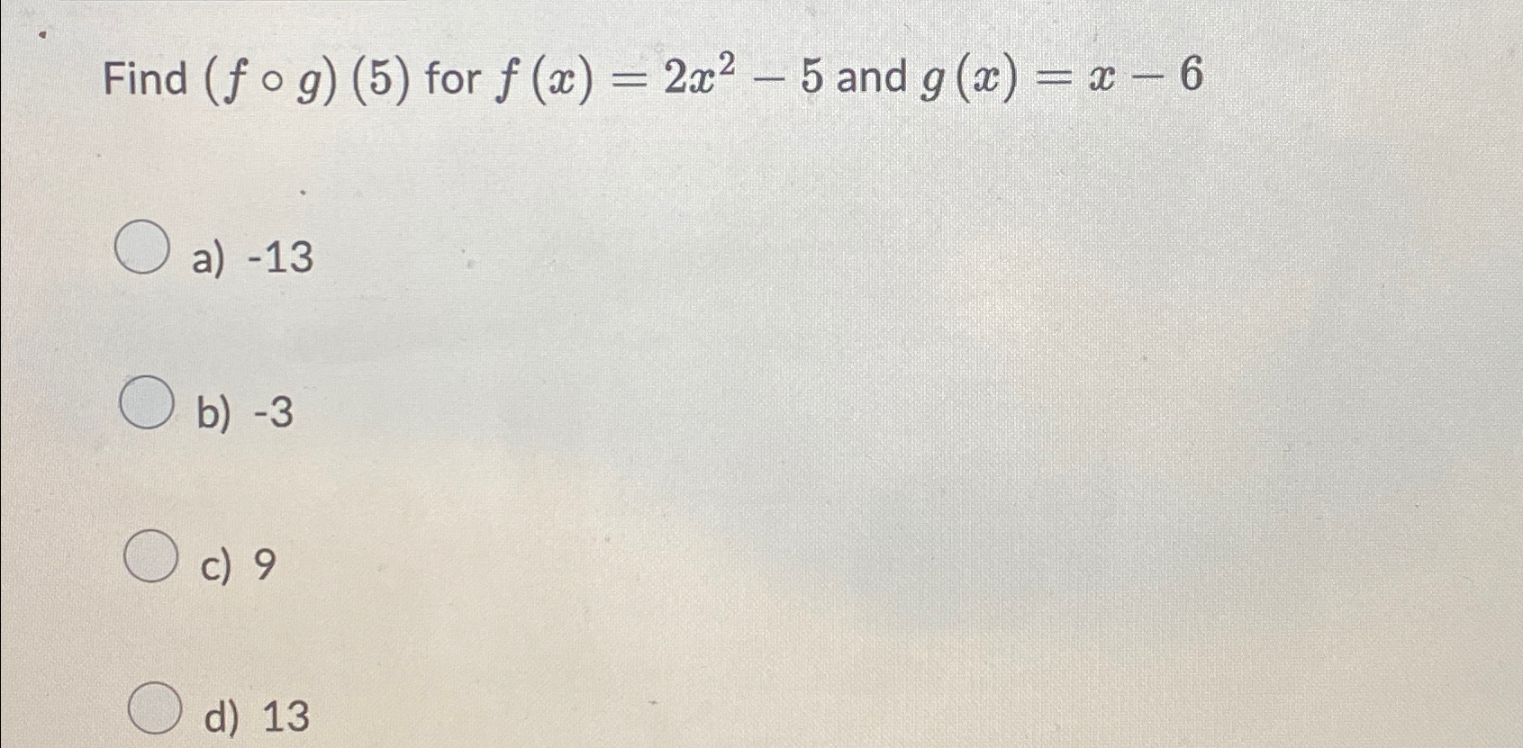 Solved Find (f@g)(5) ﻿for f(x)=2x2-5 ﻿and | Chegg.com