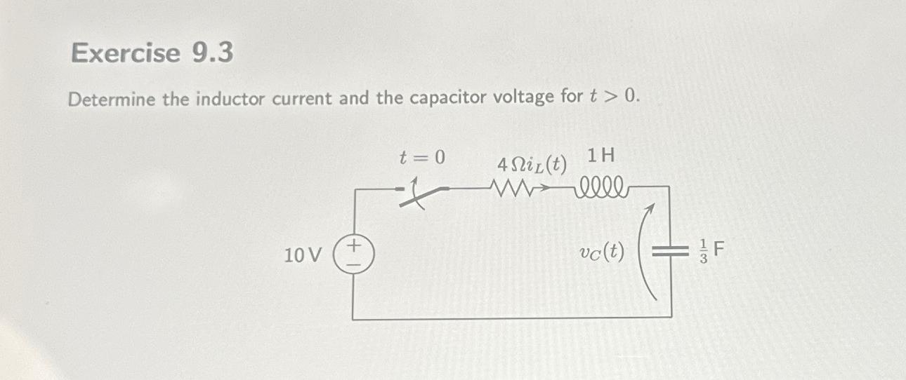 Solved Exercise 9.3Determine the inductor current and the | Chegg.com