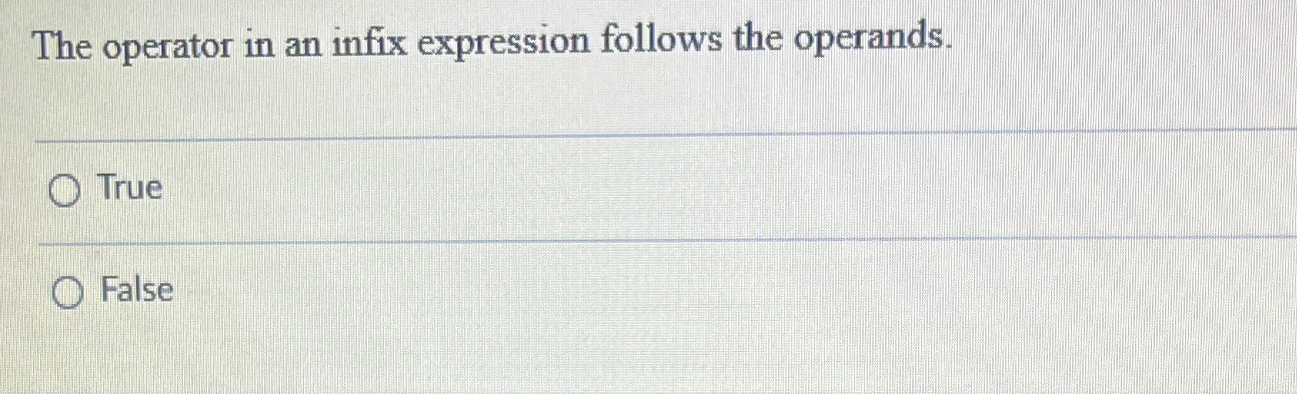 Solved The operator in an infix expression follows the | Chegg.com