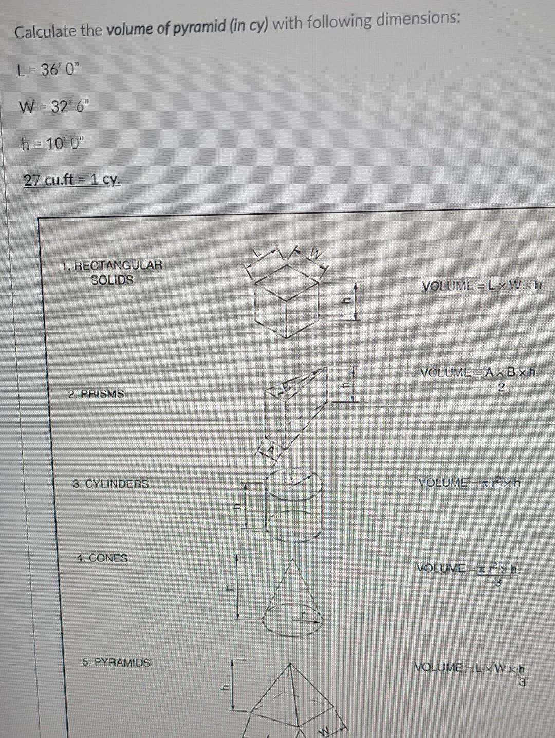 Solved Calculate the volume of pyramid (in cy) with | Chegg.com