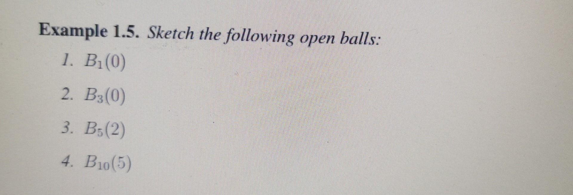 Solved Example 1.1. Sketch the following open intervals: 1. | Chegg.com