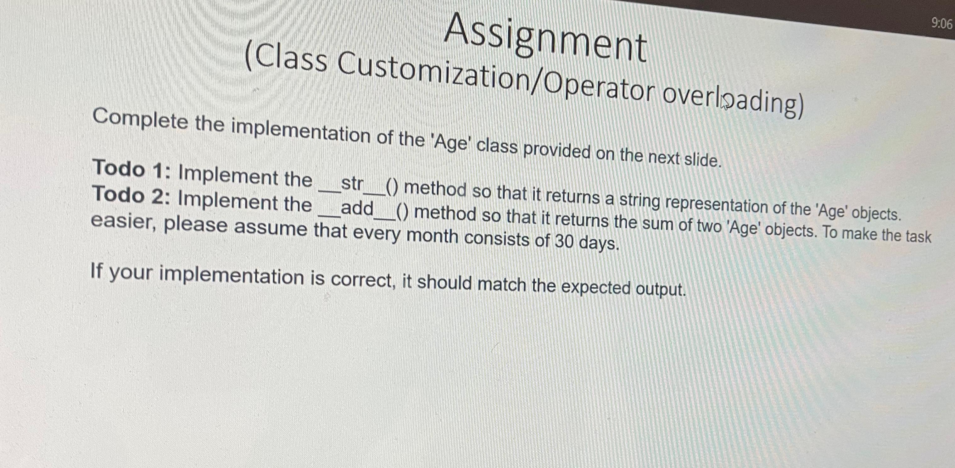 Solved Example codeclass Age:def (self, ﻿years, months, | Chegg.com