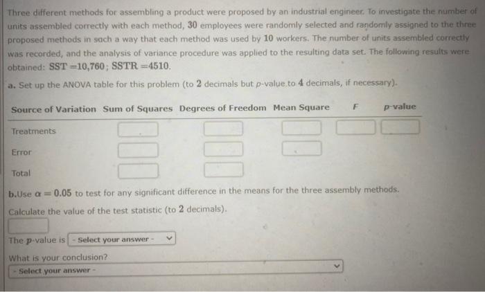 Solved Three different methods for assembling a product were | Chegg.com