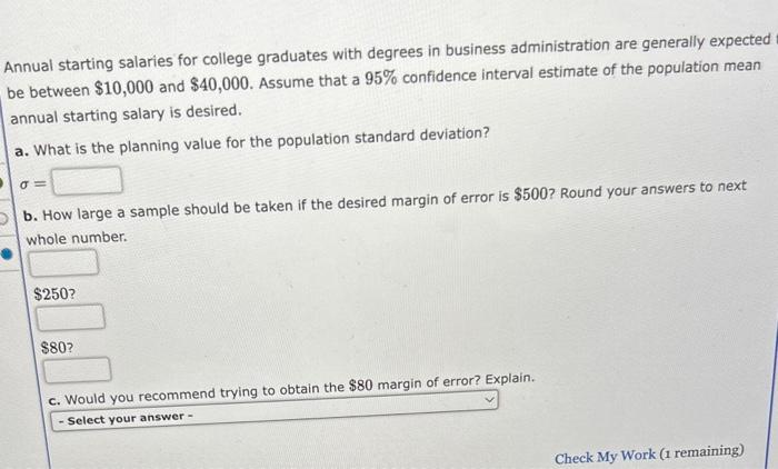 Solved Annual starting salaries for college graduates with | Chegg.com