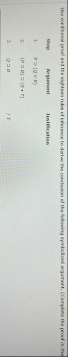 Solved Use conditional proof and the eighteen rules of | Chegg.com