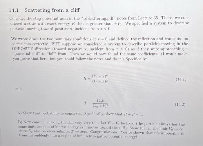 Solved 14.1 Scattering from a cliff Consider the step | Chegg.com