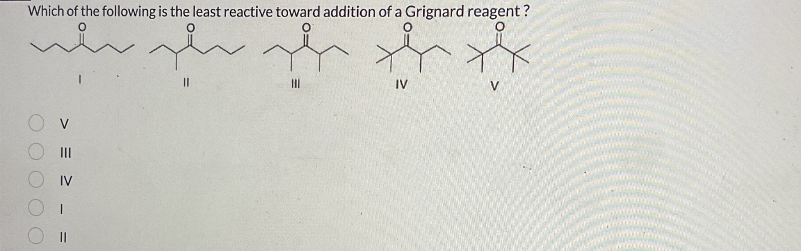 Solved Which of the following is the least reactive toward | Chegg.com