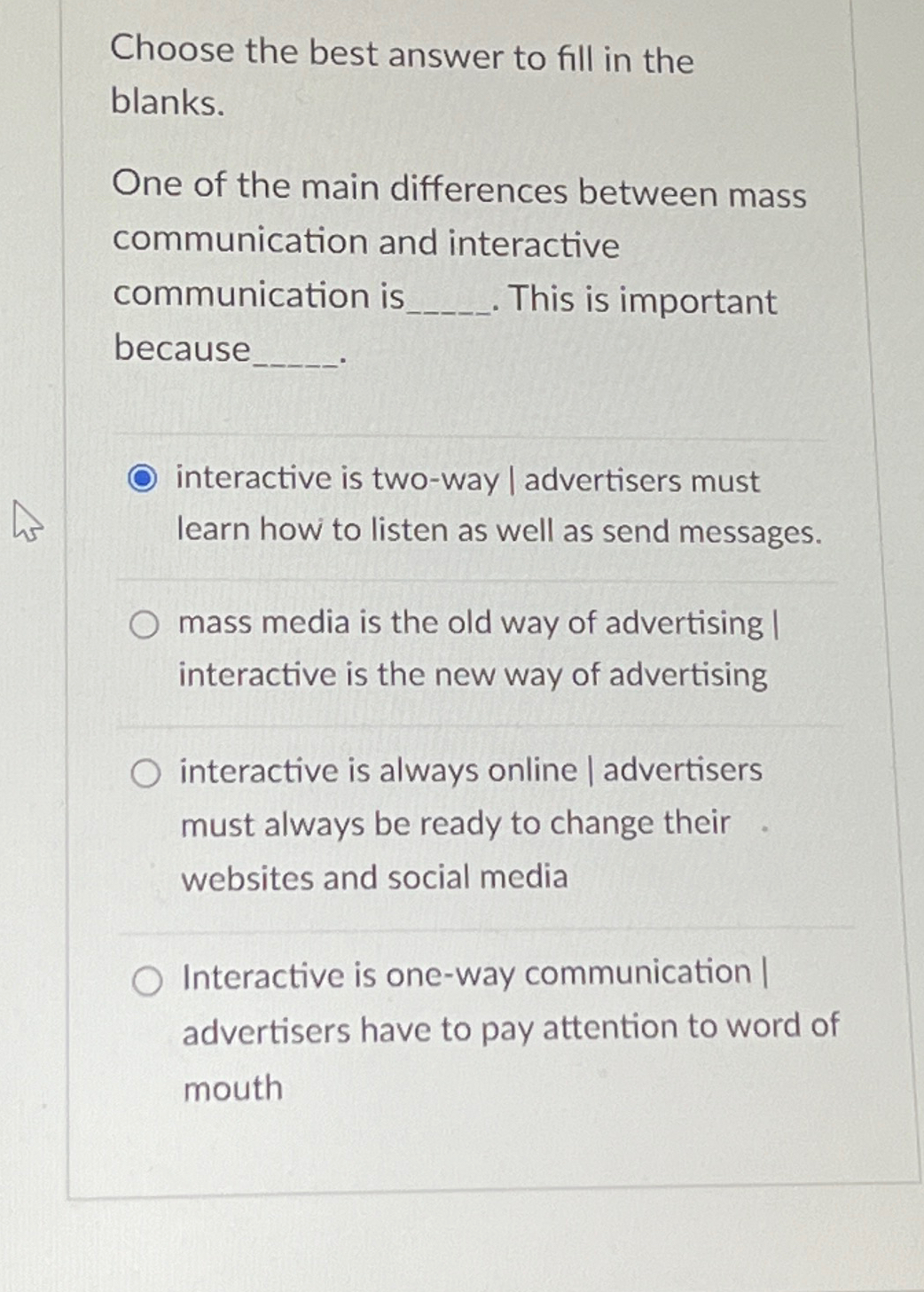Solved Choose the best answer to fill in the blanks.One of | Chegg.com