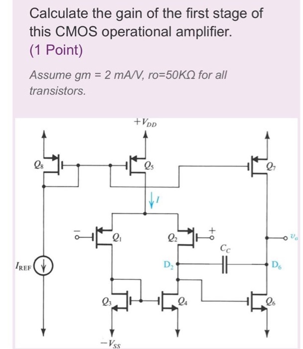 Solved Calculate the gain of the first stage of this CMOS | Chegg.com