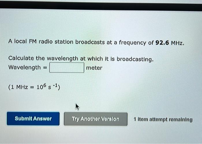 Solved A local FM radio station broadcasts at a frequency of | Chegg.com