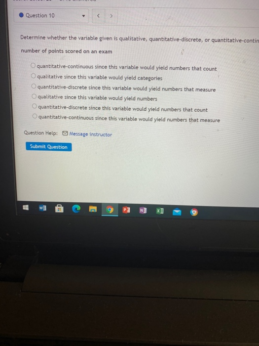 Solved Question 10 > Determine whether the variable given is | Chegg.com