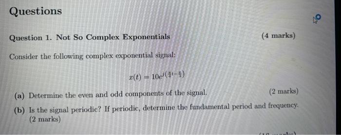 Solved Question 1. Not So Complex Exponentials (4 marks) | Chegg.com