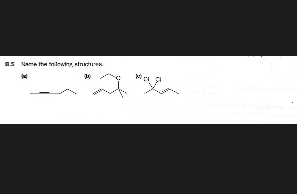 Solved B.5 Name the following structures. B.8 | Chegg.com