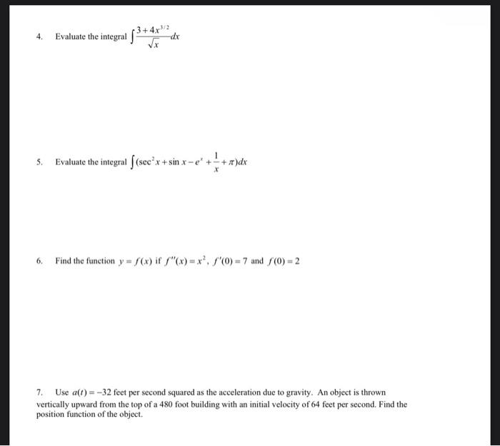 Solved 4. Evaluate the integral +3+4x2 -dx 1 5. Evaluate the | Chegg.com