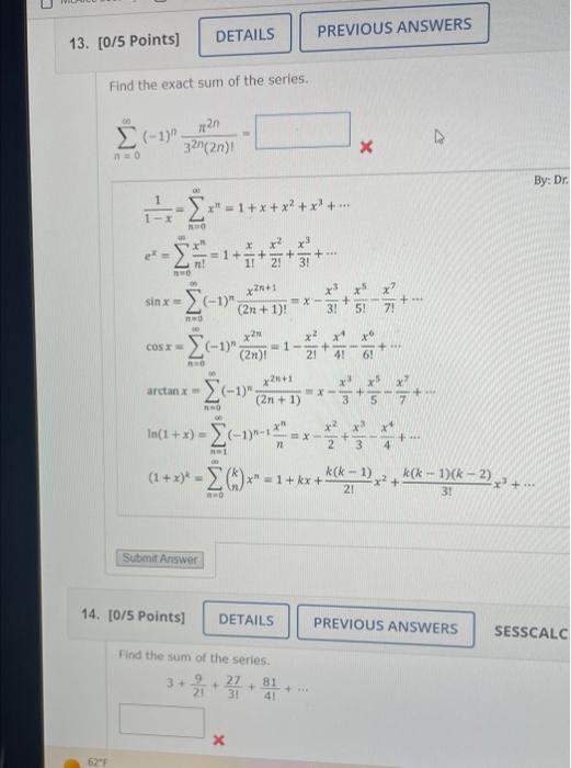 Solved Find The Exact Sum Of The Series