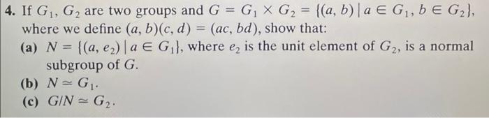 Solved Abstract Algebra. Homomorphism Theorem Proofs4. If | Chegg.com