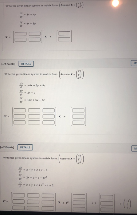 Solved Write the given linear system in matrix form. Assume | Chegg.com