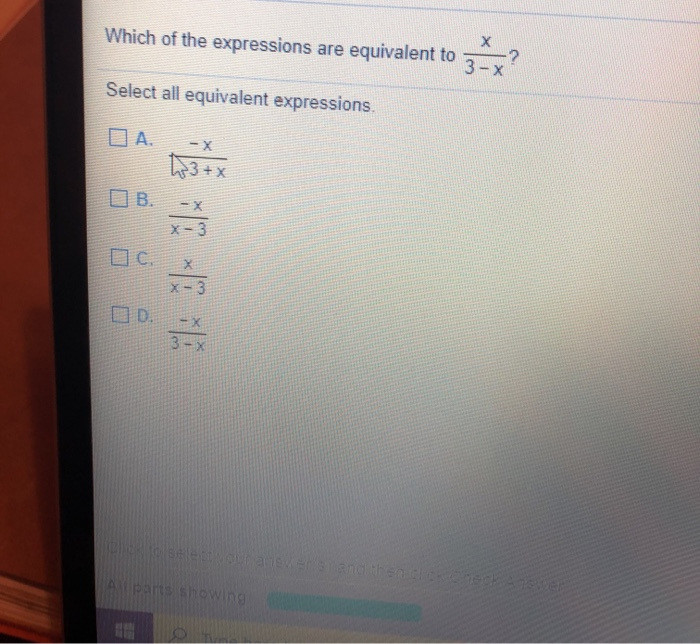 Solved Which of the expressions are equivalent to ? Select | Chegg.com