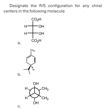 Solved Designate the R/S configuration for any chiral | Chegg.com