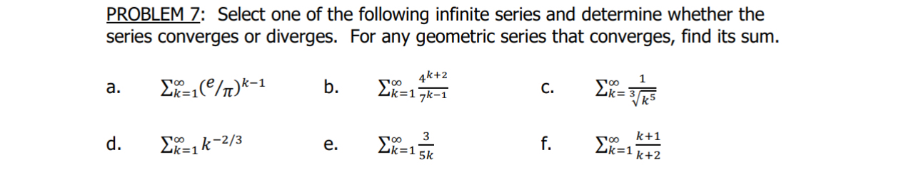 Solved PROBLEM 7: Select one of the following infinite | Chegg.com