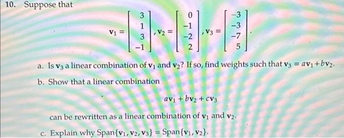 Solved Suppose that V1 = 3 1 3 -1 V₂ = -1 -2 2 V3 = -3 -3 -7 | Chegg.com