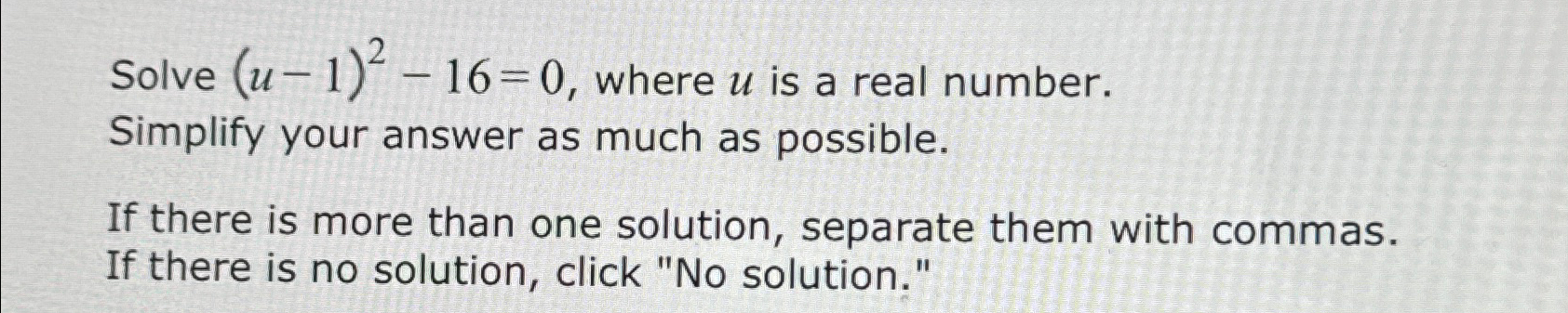 Solved Solve (u-1)2-16=0, ﻿where u ﻿is a real | Chegg.com