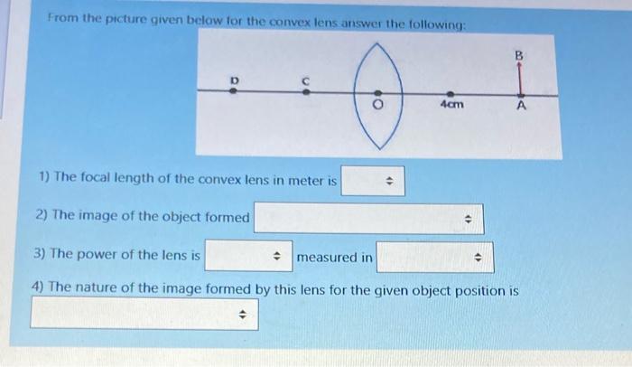 Solved From the picture given below for the convex lens | Chegg.com
