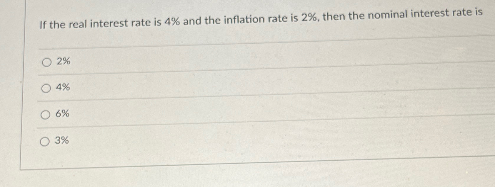 Solved If the real interest rate is 4% ﻿and the inflation | Chegg.com