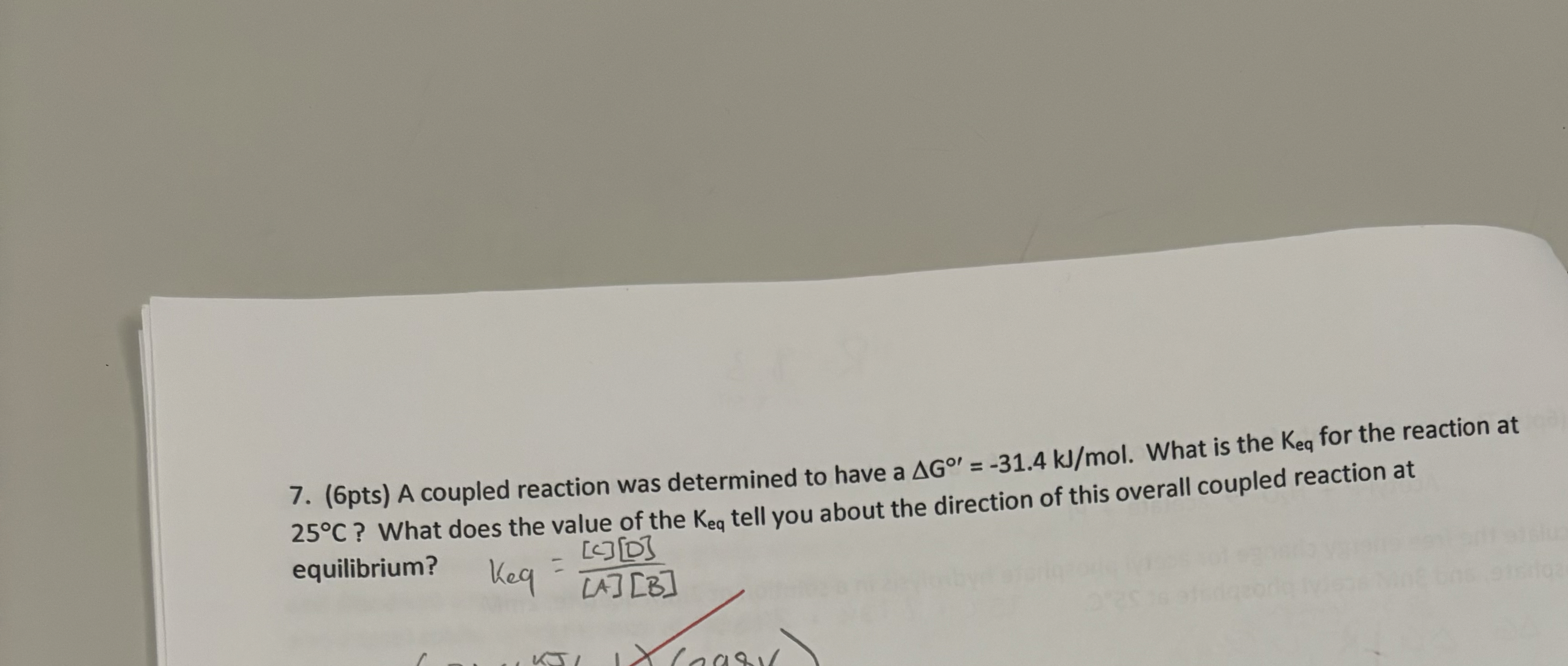 Solved (6pts) ﻿A coupled reaction was determined to have a | Chegg.com