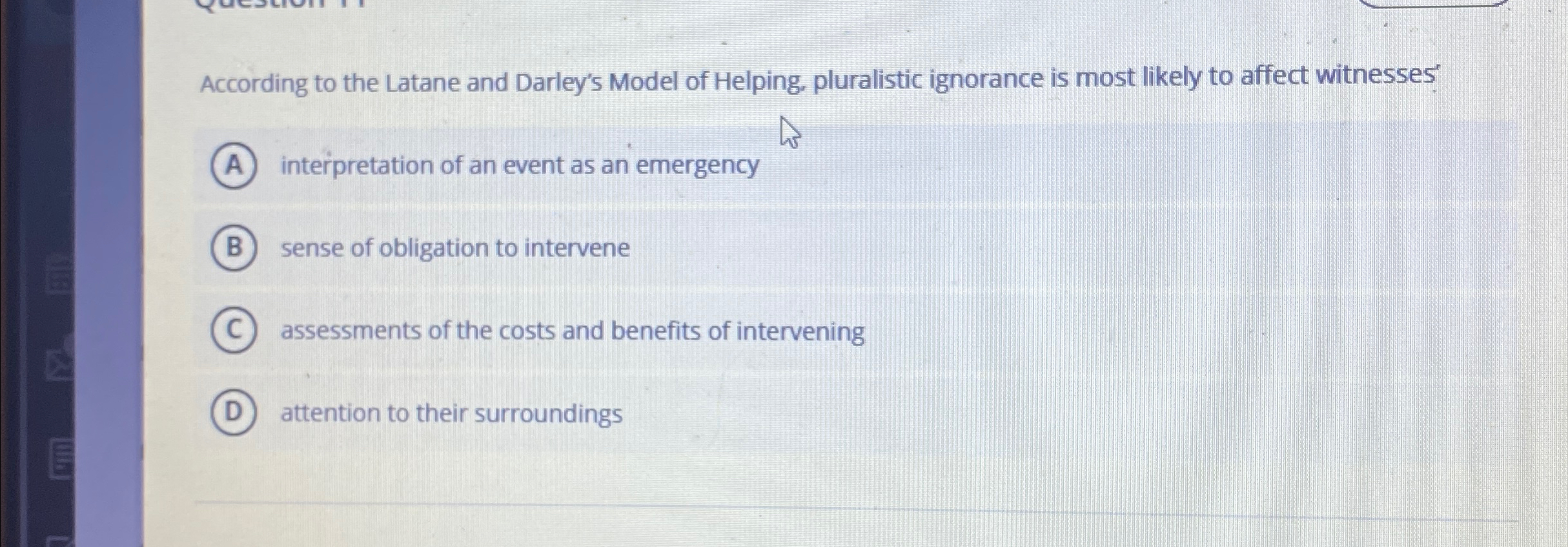 Solved According to the Latane and Darley's Model of | Chegg.com