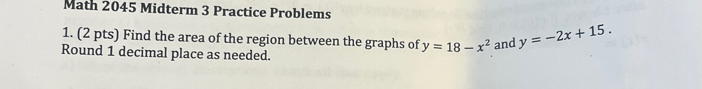 Solved Math 2045 ﻿Midterm 3 ﻿Practice Problems(2 ﻿pts) ﻿Find | Chegg.com
