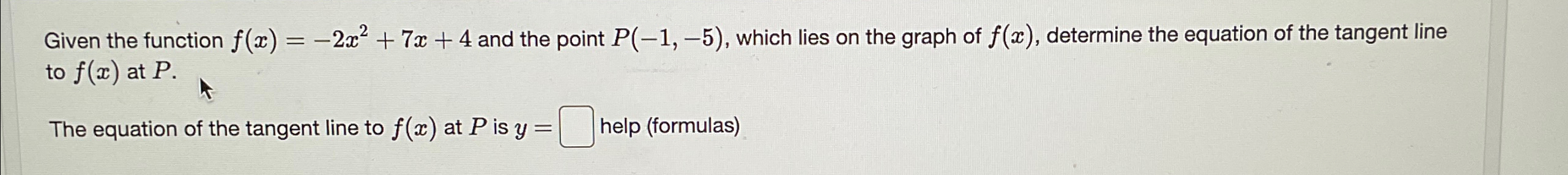 Solved Given The Function F X 2x2 7x 4 ﻿and The Point