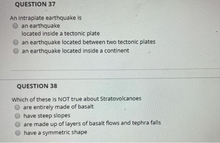 Solved QUESTION 37 An intraplate earthquake is an earthquake | Chegg.com