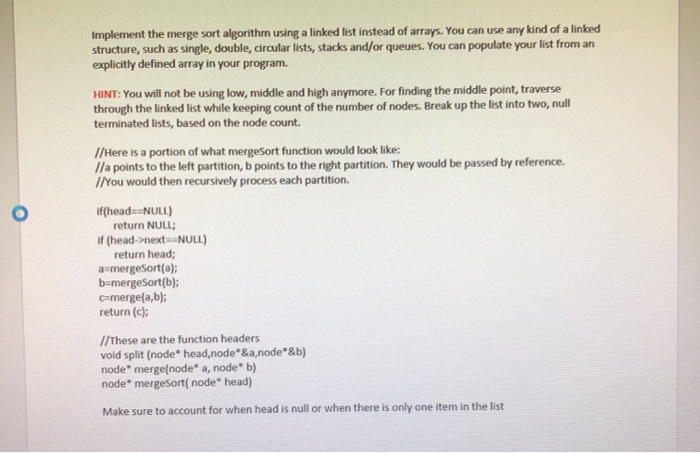 Solved Implement Merge Sort Algorithm Using Linked List Instead Arrays Use Kind Linked