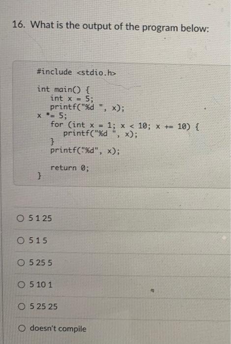 Solved 15. What is the output of the program below: | Chegg.com