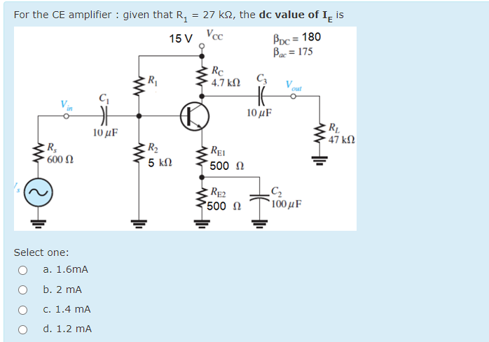 Solved For the CE amplifier : given that R1=27kΩ, ﻿the dc | Chegg.com
